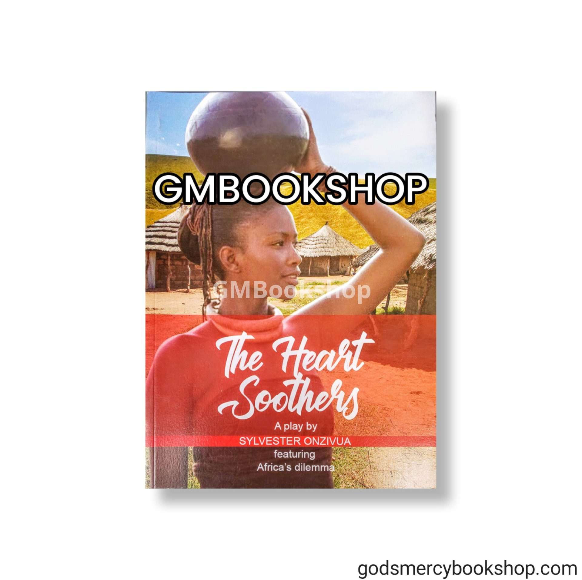 The Heart Soothers - A play by Sylvester Onzivua - FinalHeights